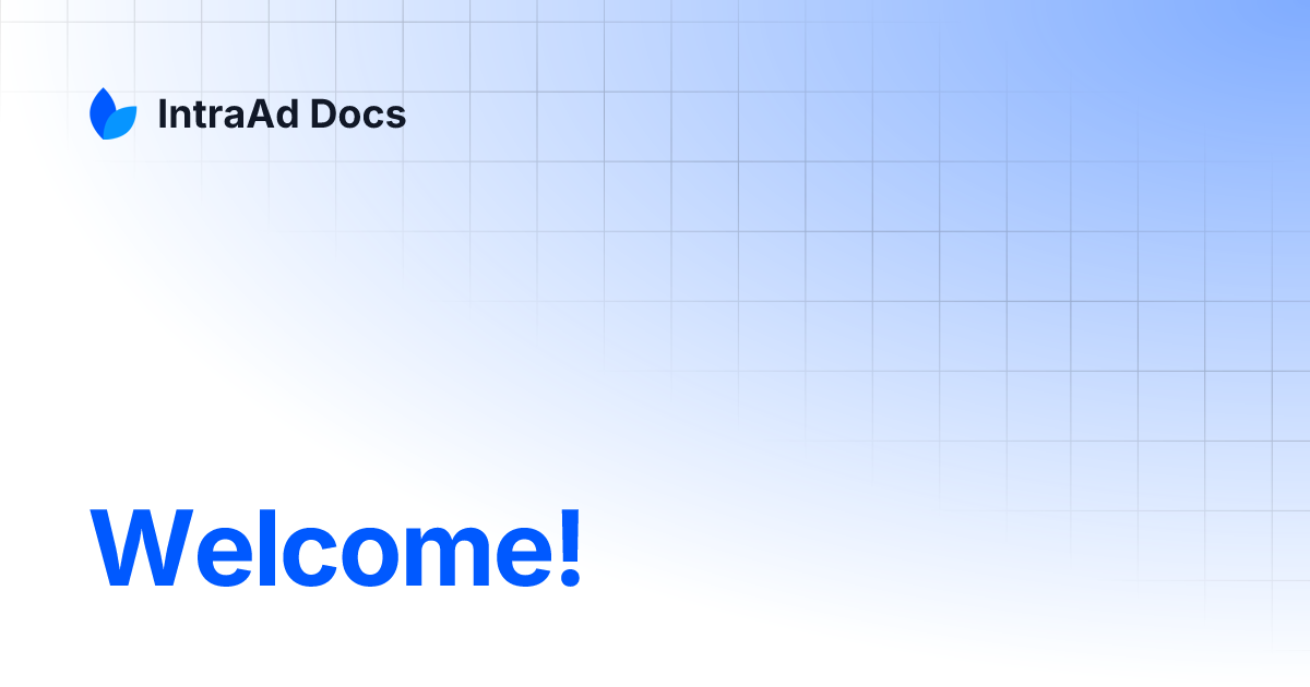 Welcome! | IntraAd Docs